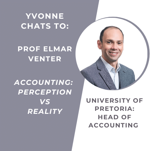 Yvonne chats to: Prof Elmar Venter about the perception of accounting ... Yvonne chats to: Prof Elmar Venter about the perception of accounting ...